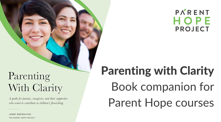 New book: Parenting with Clarity - The Parent Hope Project